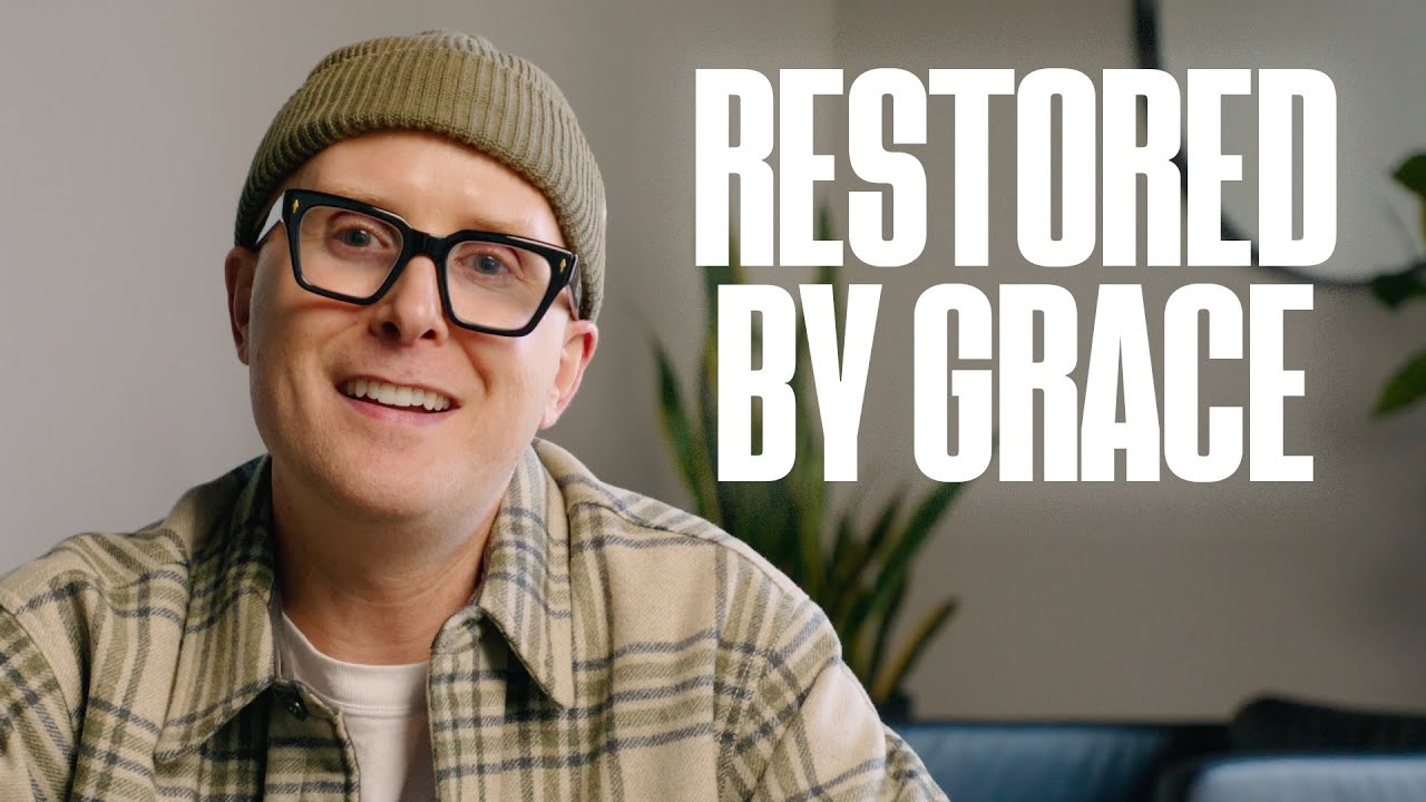 Restored by Grace - YouthVids
